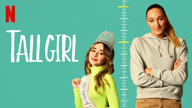 Tall Girl (2019) - Netflix | Flixable